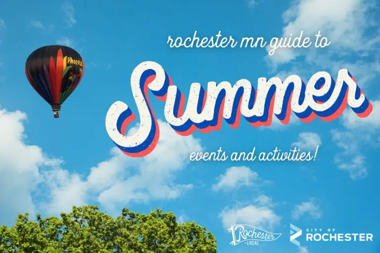 Rochester MN Guide to Summer Events + Activities