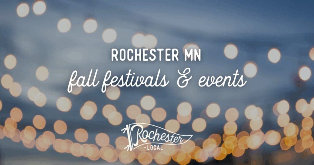 Rochester MN Guide to Fall Festivals & Events